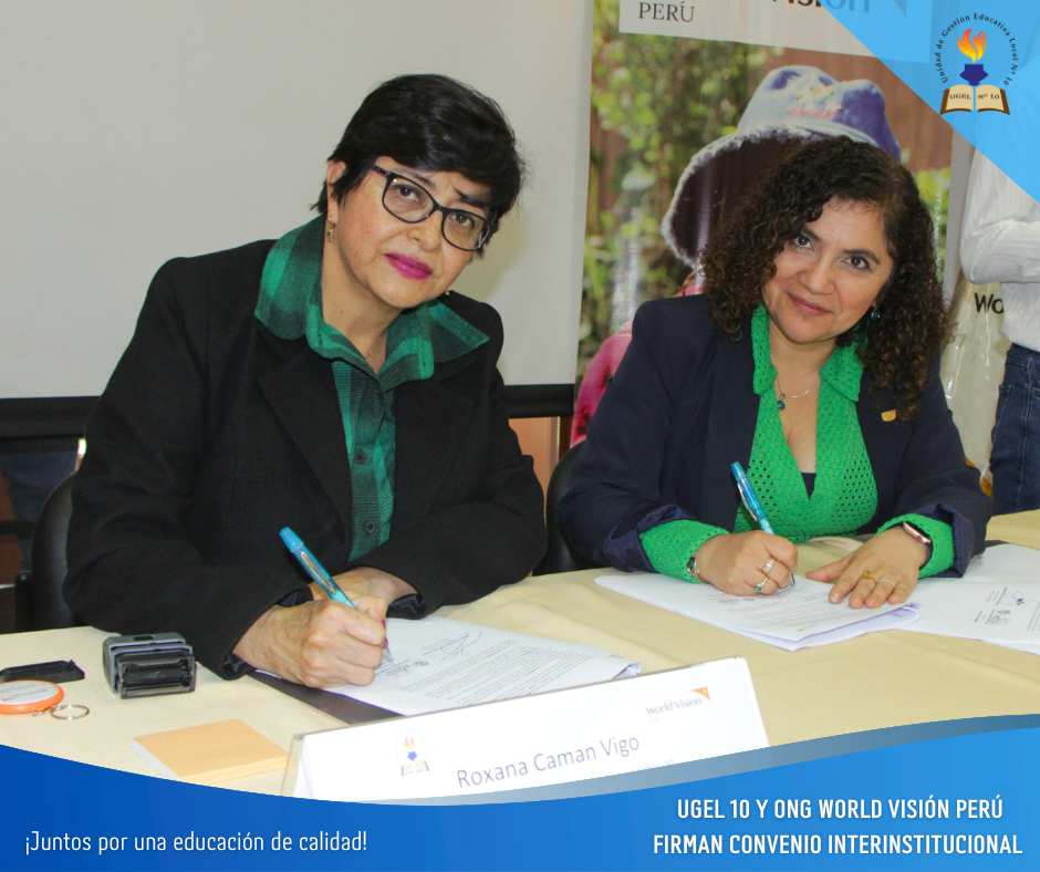 UGEL 10 Y ONG WORLD VISIÓN PERÚ FIRMAN CONVENIO INTERINSTITUCIONAL